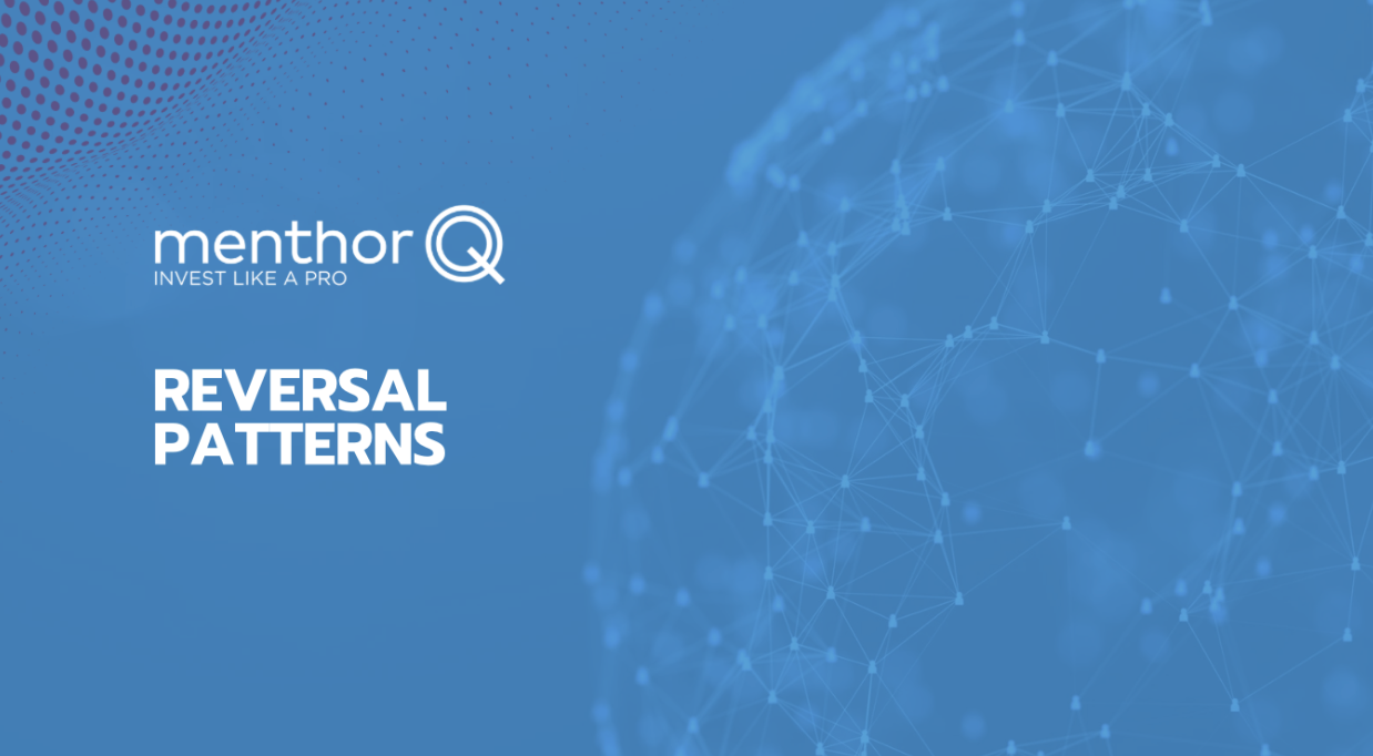 Trend Reversal Patterns in Trading Guide - MenthorQ